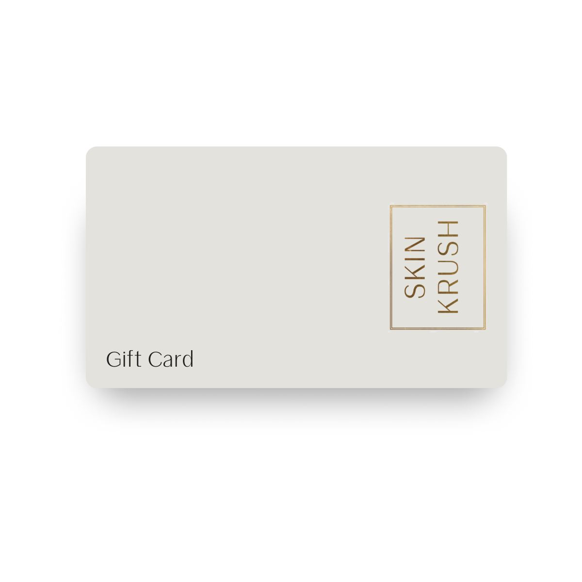 Gift Voucher – Skin Krush